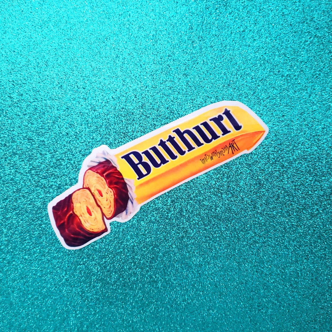 Butthurt 1.5X4 Sticker - Etsy