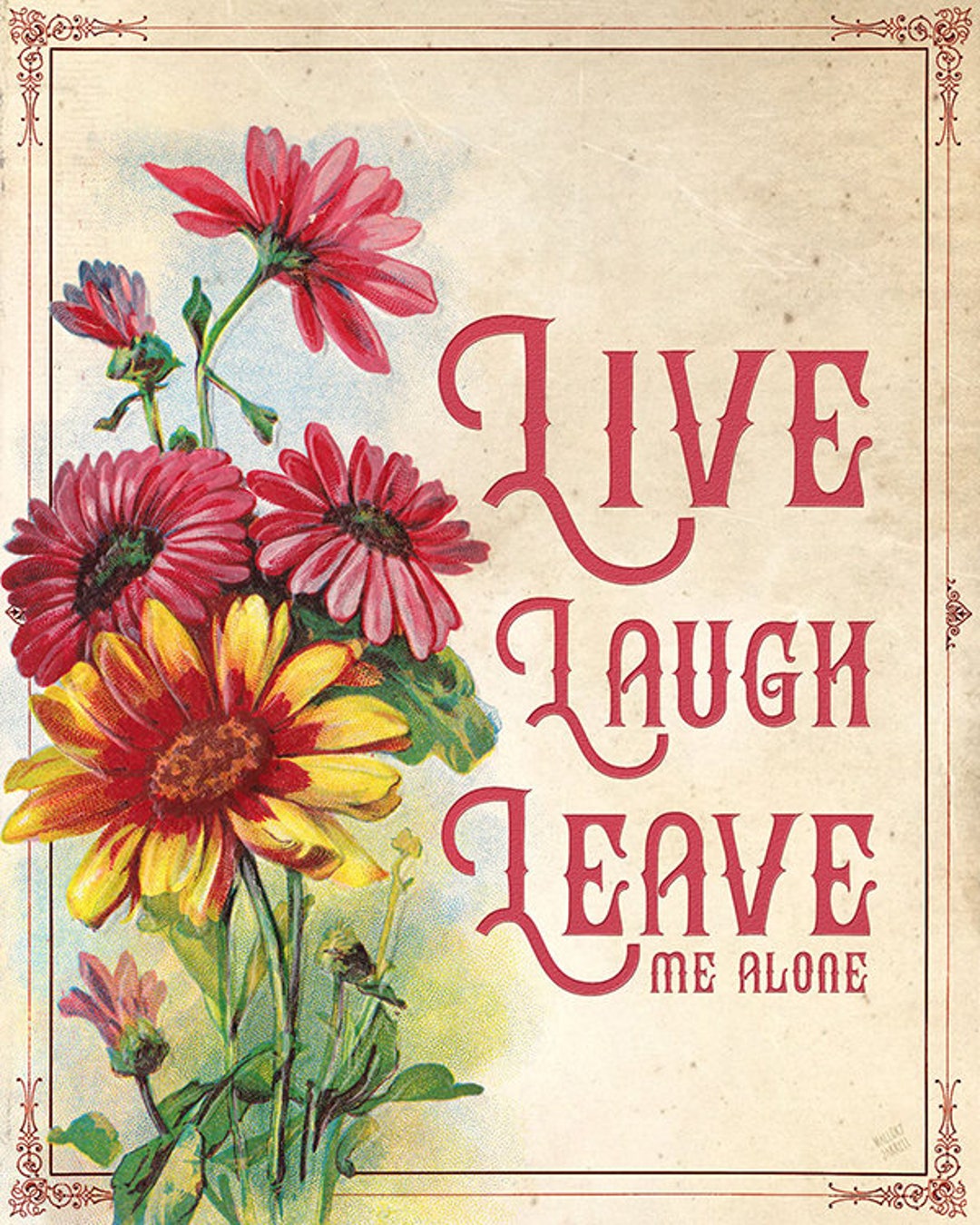 Live Laugh Leave Me Alone 8x10 Print - Etsy
