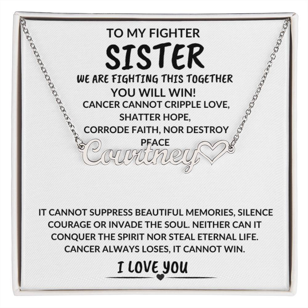 To My Fighter Sister Cancer Fighter Warrior Survivor Encouragement ...