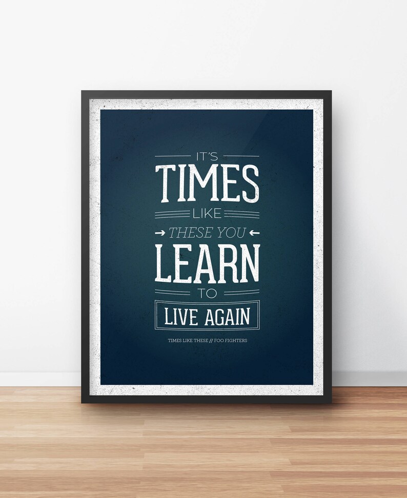 PRINTABLE ART Times Like These Foo Fighters Foo Fighters - Etsy