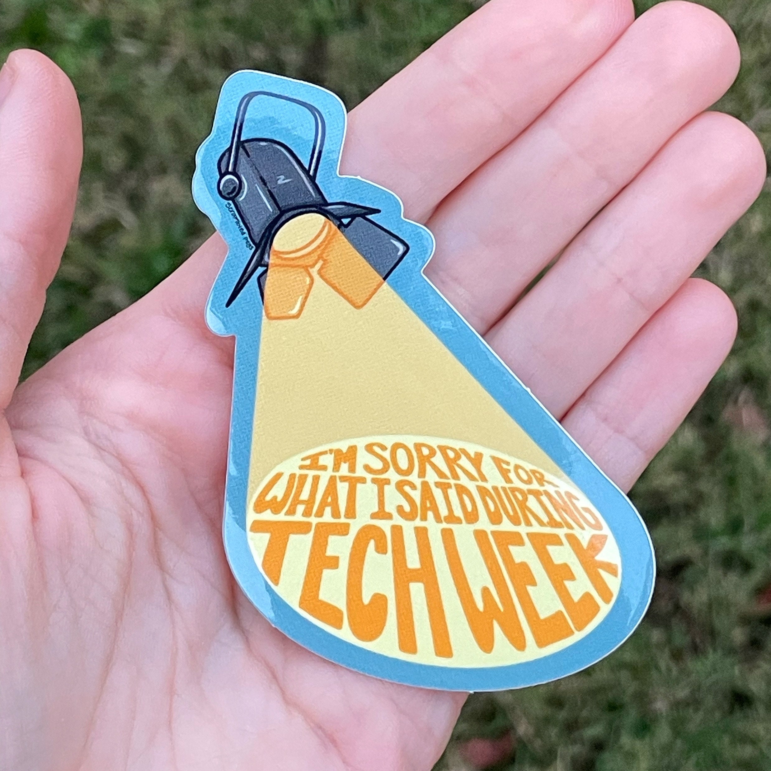 I’m Sorry for What I Said During Tech Week Sticker Waterproof Laptop ...