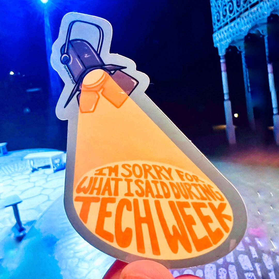 I’m Sorry for What I Said During Tech Week Sticker Waterproof Laptop ...