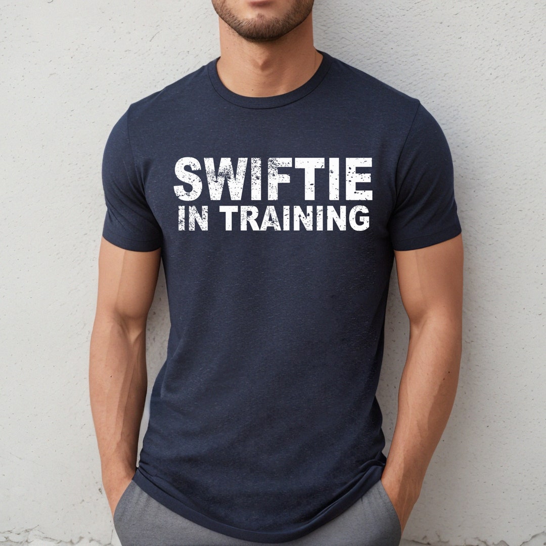 Swiftie in Training Shirt, Eras Tour Outfit, Swiftie Merch, Men Taylor ...