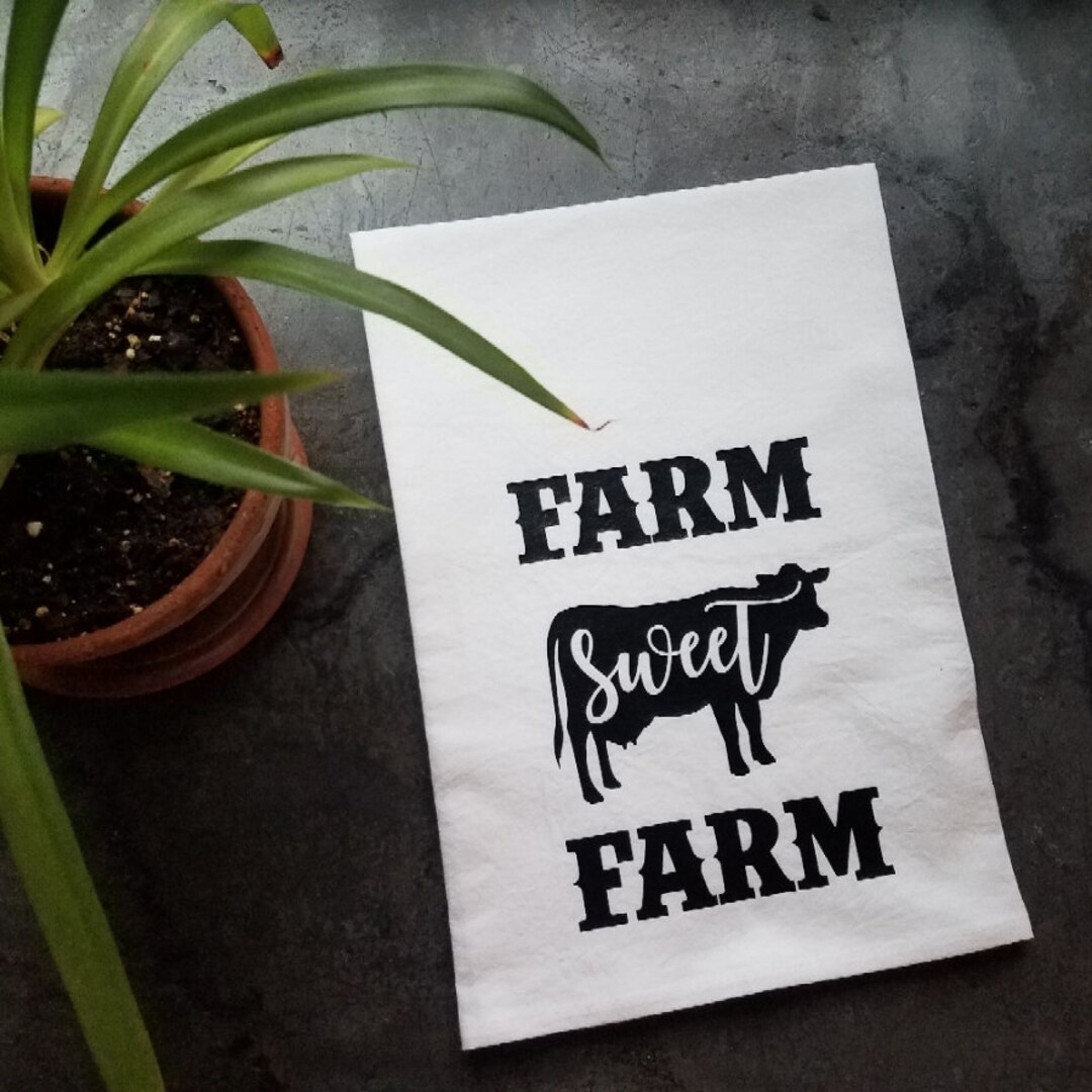 Farm Sweet Farm Flour Sack Towel, Kitchen Decor, Flour Sack Towel ...