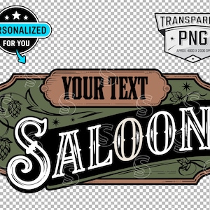 Custom Saloon Sign PNG - Vintage Western Bar Logo | Personalized ...