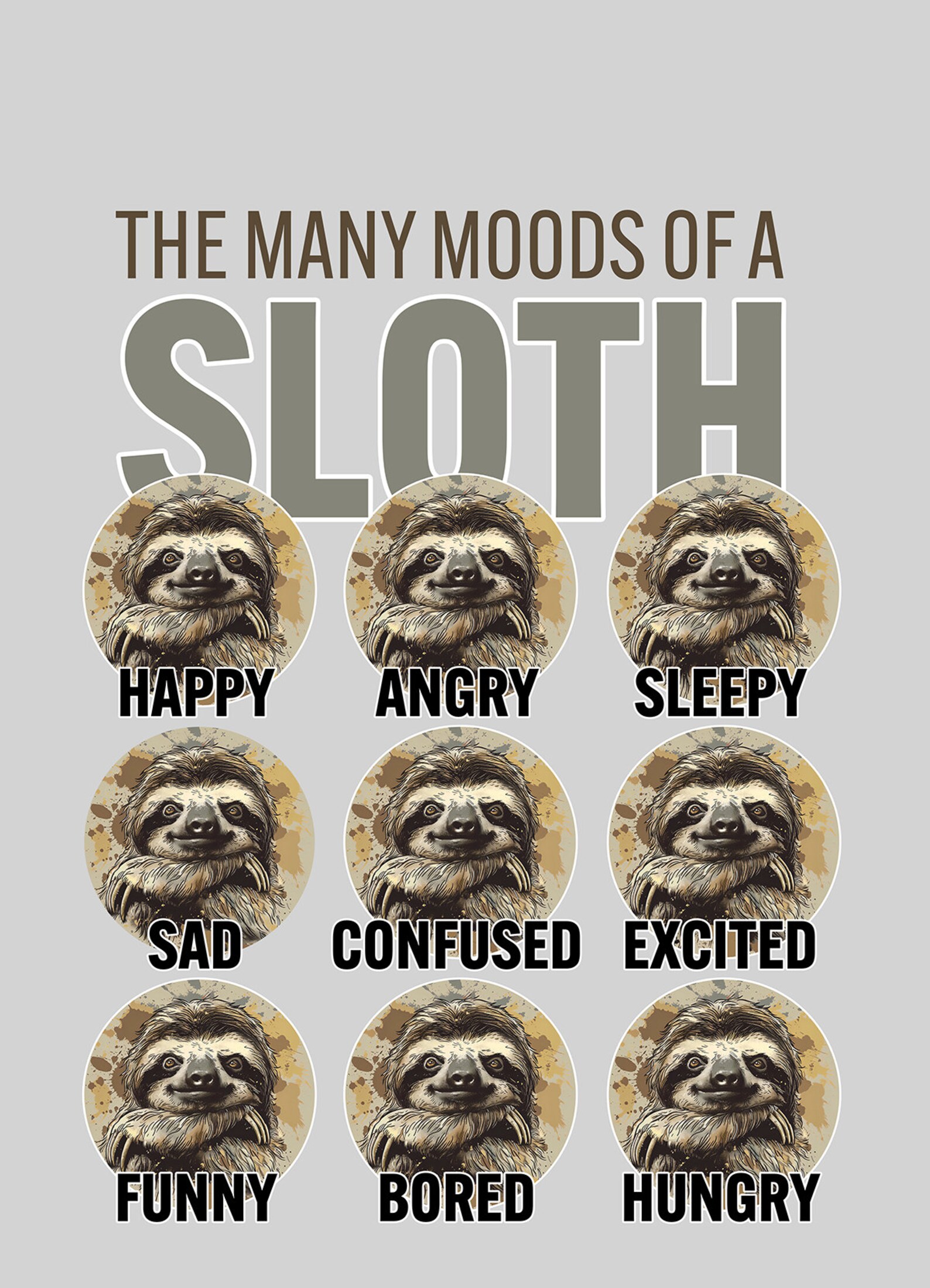 The Many Moods of a Sloth Funny T-shirt Cute Sloth Tee for Sloth Lovers ...