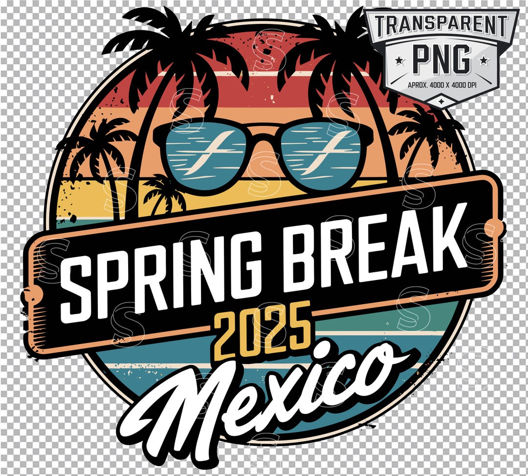 Spring Break 2025 Mexico PNG - Retro Tropical Digital Download | DIY ...
