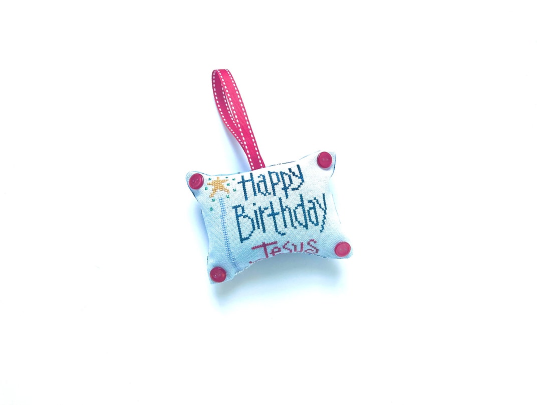 Happy Birthday Jesus Cross Stitch Ornament- Unique Christmas Decoration ...