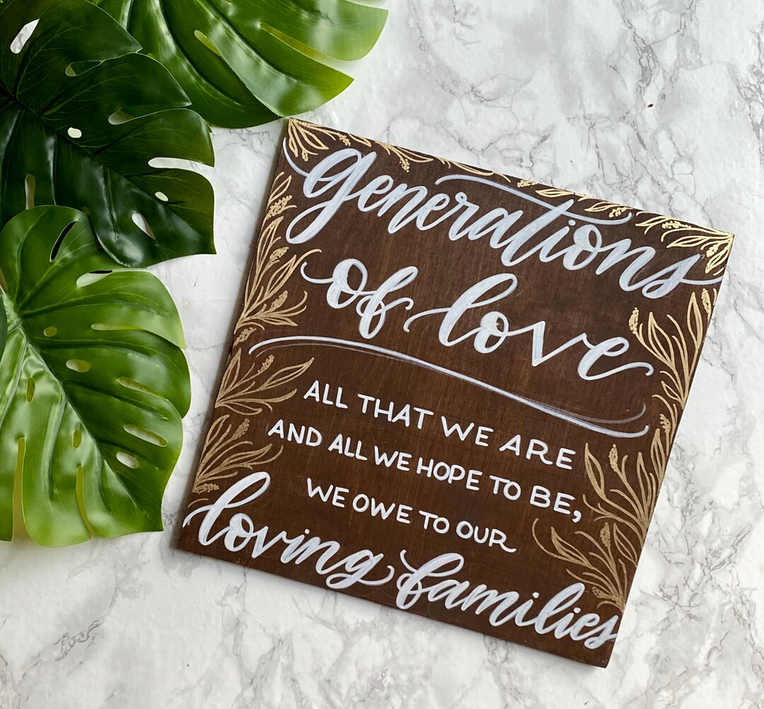 Custom Wooden "generations of Love" Sign, Memorial Sign, Wedding Sign ...