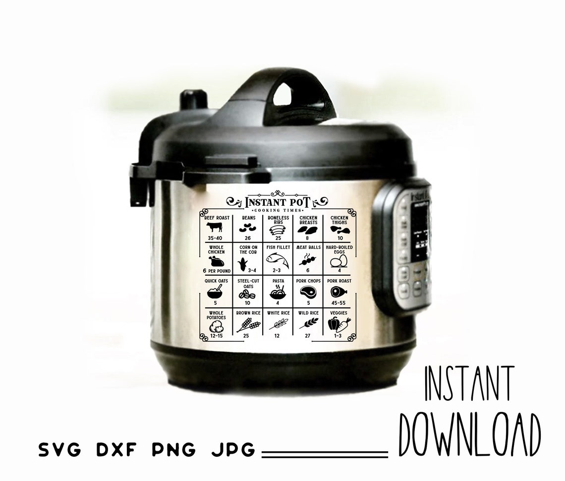 Instant Pot Cooking Times SVG Instant Pot SVG Cooking | Etsy