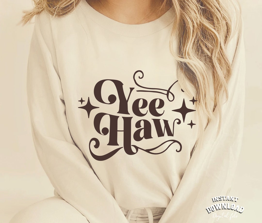 Yee Haw SVG - Cowgirl Svg - Southern Girl - Country - Cowboy Svg ...