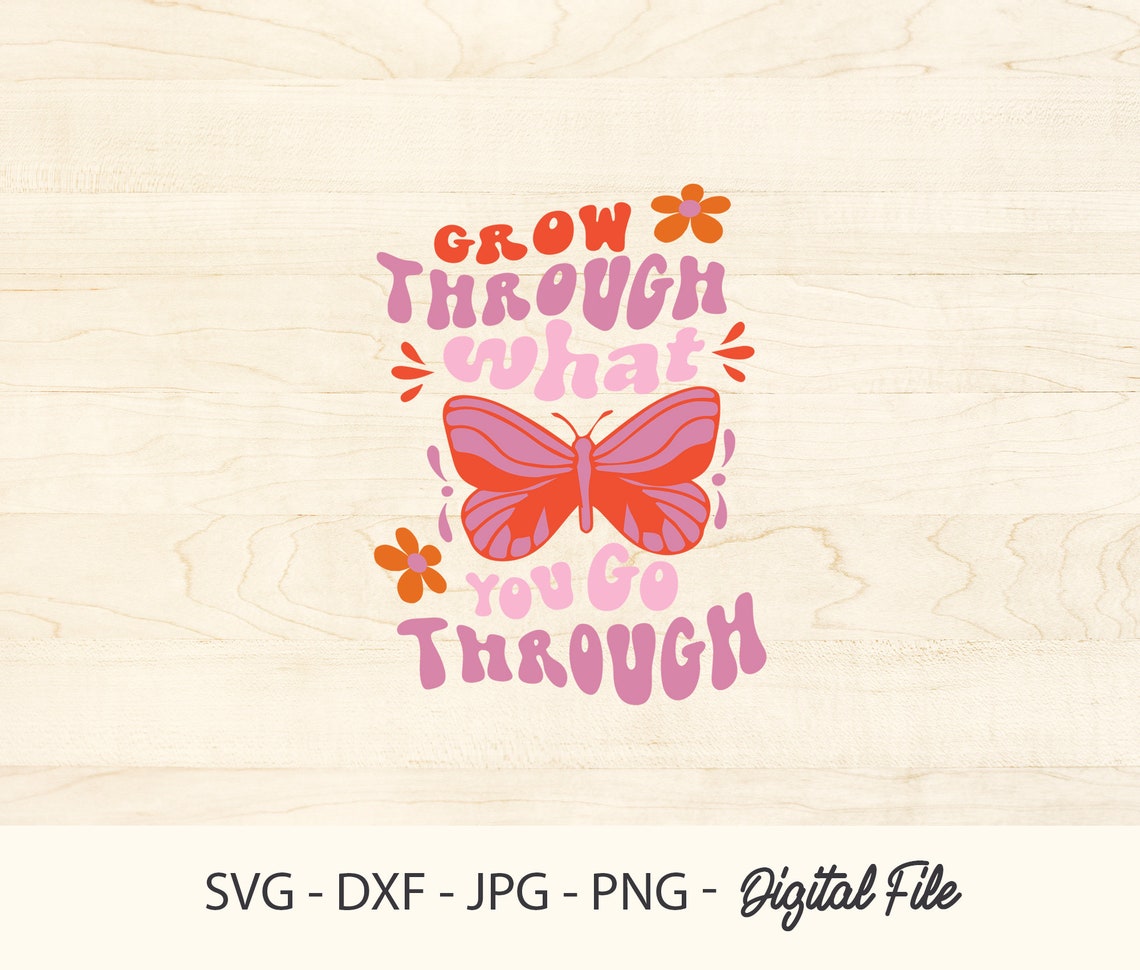 Grow Through What You Go Through SVG Retro Groovy SVG - Etsy