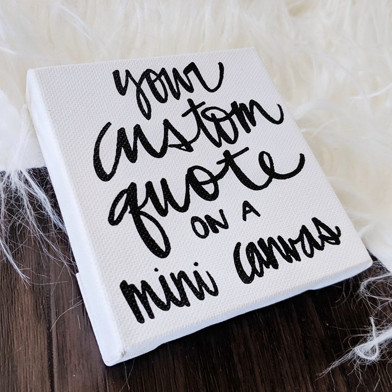 Custom Quote Mini Canvas 4x4 Inch Personalized Canvas Quote Art Mini ...