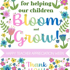 Teacher Appreciation Bloom and Grow Printable, Teacher Appreciation ...