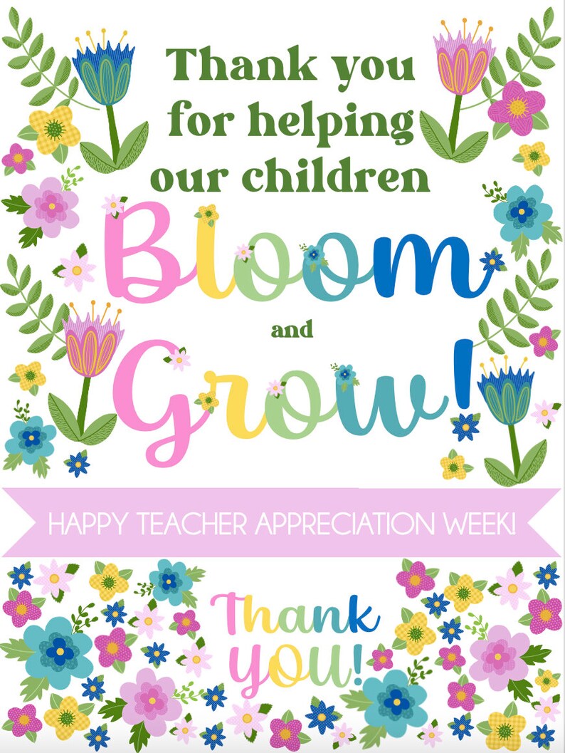 Teacher Appreciation Bloom and Grow Printable, Teacher Appreciation ...