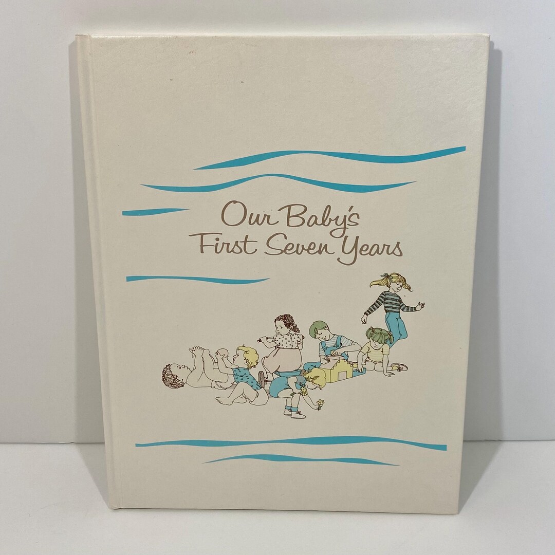 Vintage 80’s Our Baby’s First Seven Years Baby Book - Vintage Baby ...