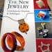 Hardbound Book, the New Jewelry Contemporary Materials and Techniques ...