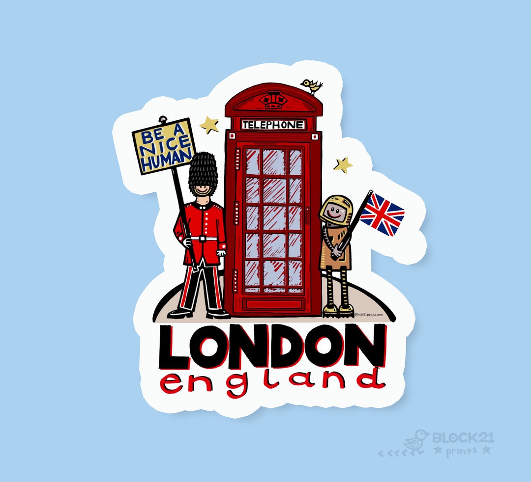 London England Be A a Nice Human Die-cut Vinyl Sticker Weather Proof ...