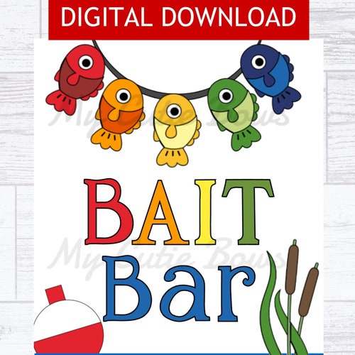 Bait Bar 8x10 Printable Sign Big One Fishing Birthday Party - Etsy