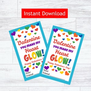 Printable Valentine - You Make My Heart Glow Tags, Glow Stick, Glow ...