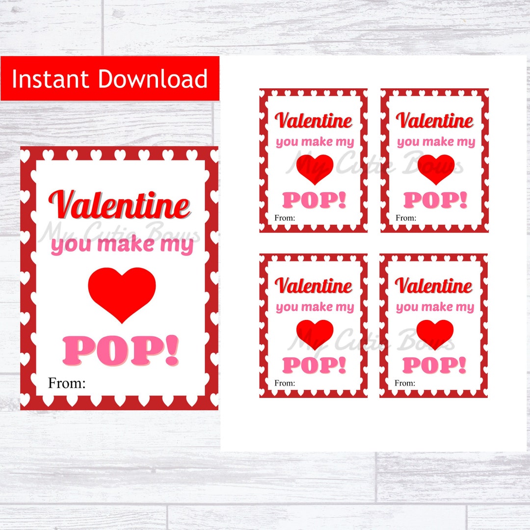 Instant Download Valentines Day You Make My Heart Pop - Printable ...