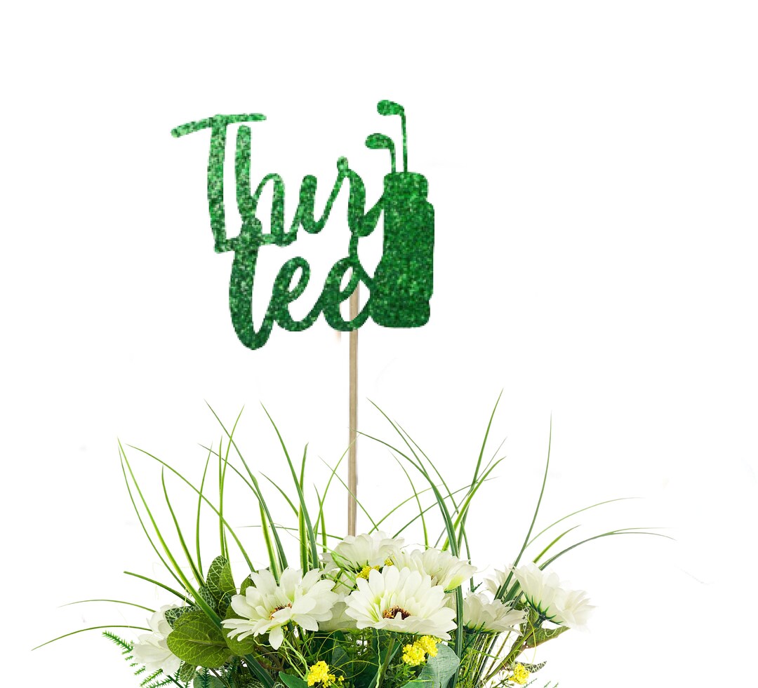 Thir Tee Centerpiece Picks - Golf Theme, 30th Birthday, Table ...