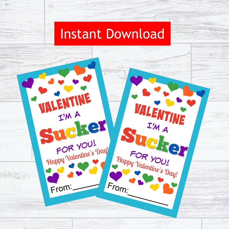 Valentine I'm A Sucker for You Printable Tag Instant - Etsy
