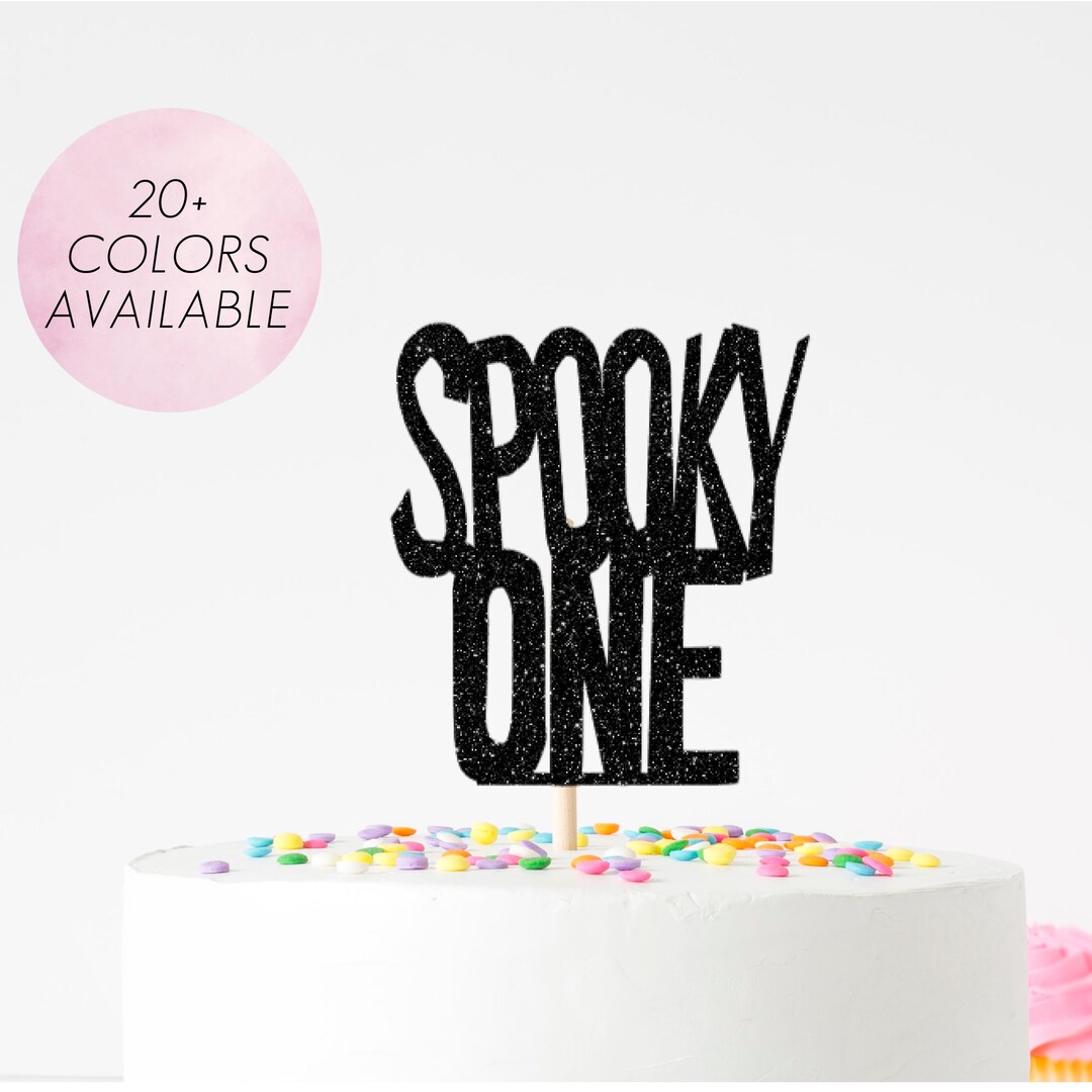 Spooky One Cake Topper, Halloween 1st Birthday Cake Topper, Halloween ...