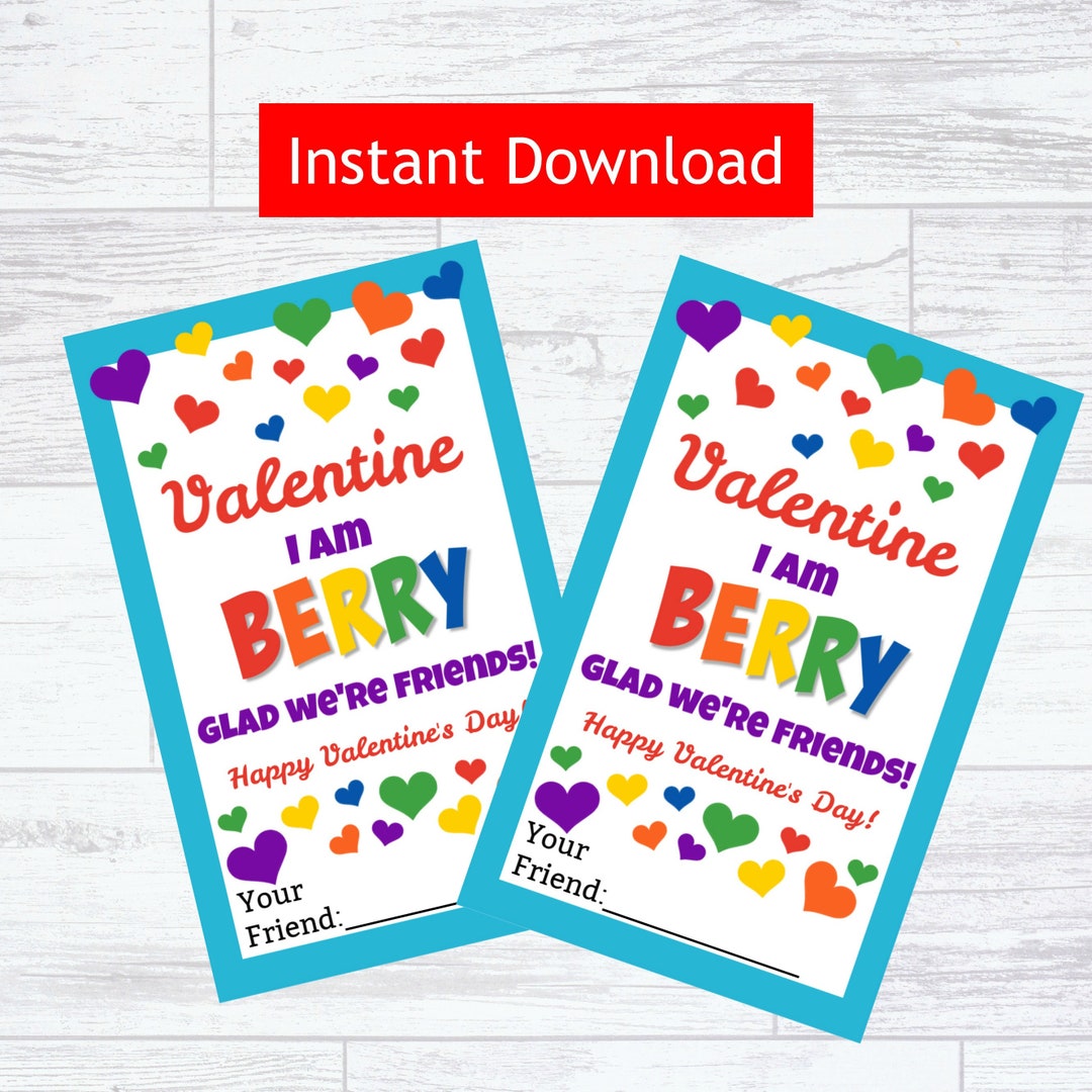 Valentine I Am Berry Glad We're Friends Printable Tag, Instant Download ...