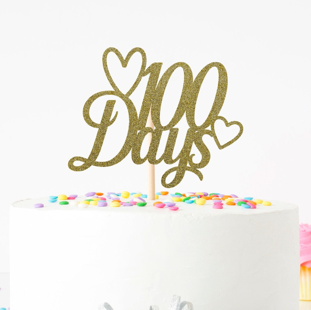 100 Days Cake Topper, Happy 100 Days Cake Topper, 100 Days Party Decor ...