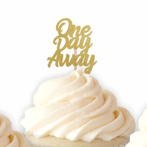 One Day Away, Cupcake Toppers, Wedding Rehearsal, Rehearsal Dinner ...
