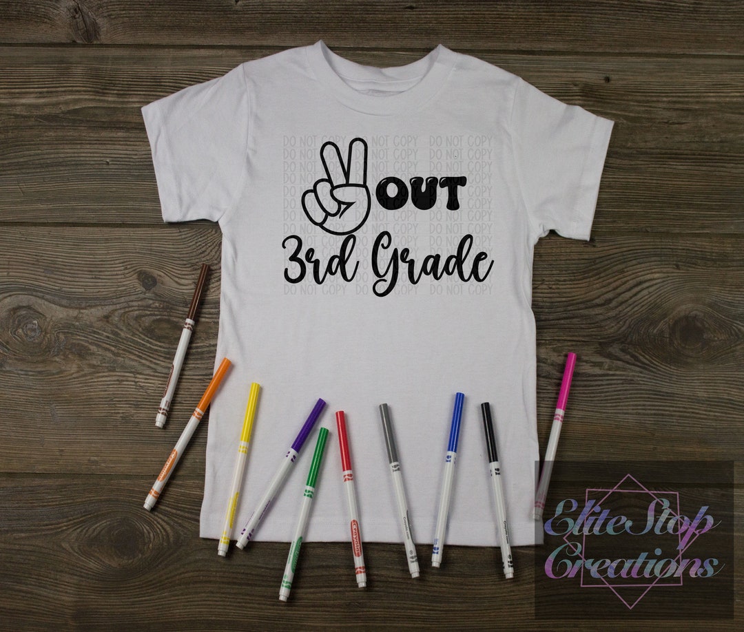 Peace Out 3rd Grade | Digital PNG | Sublimation Printing | Instant ...