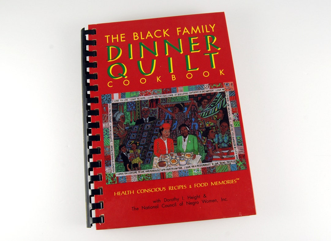 The Black Family Dinner Quilt Cookbook, A Tribute to Dorothy Height - Etsy