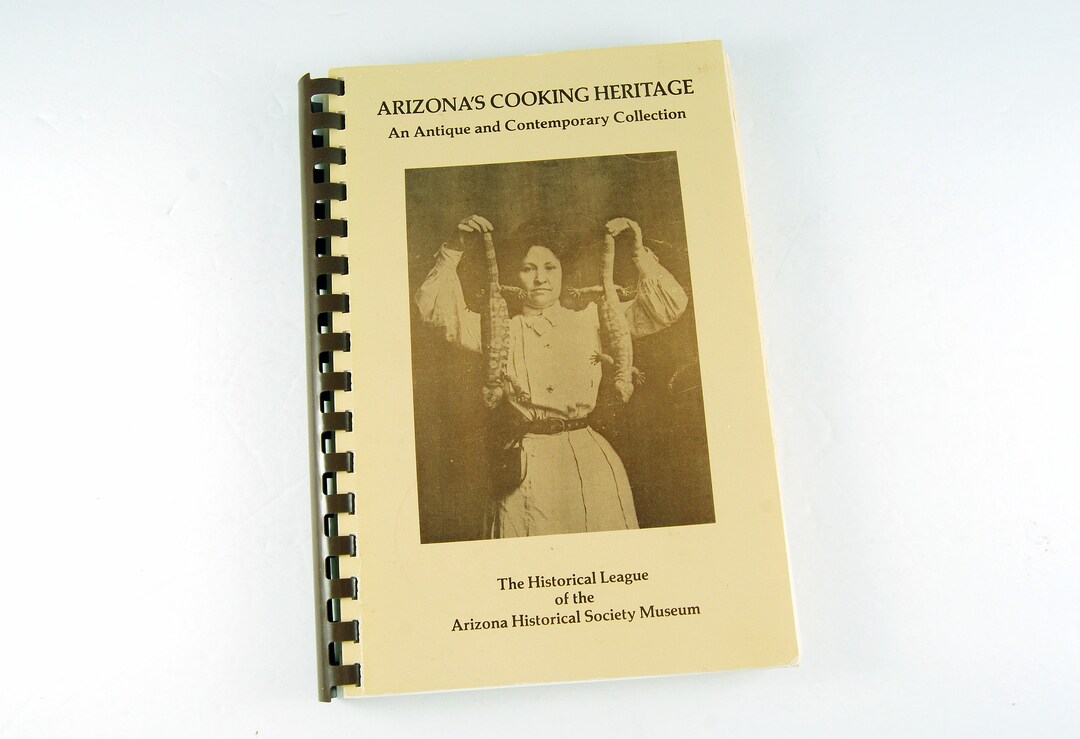 Arizona's Cooking Heritage, Historical Society Cookbook, Recipe Book - Etsy
