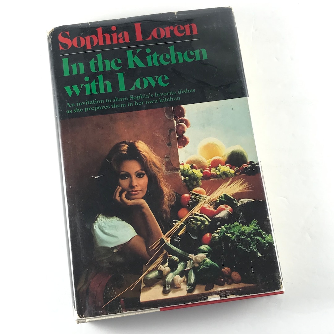 Sophia Loren Cookbook, in the Kitchen With Love, Rare Book - Etsy