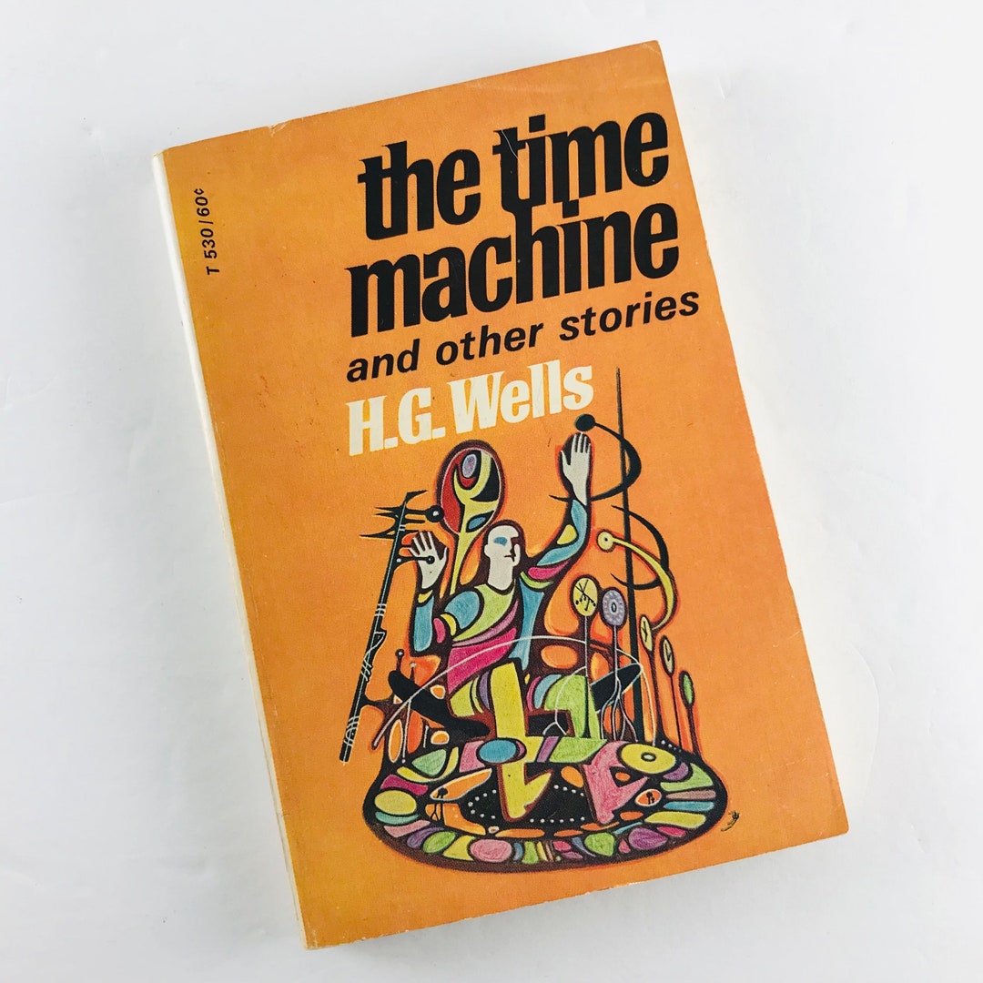H.G. Wells, the Time Machine, and Other Stories, Vintage Paperback Book ...