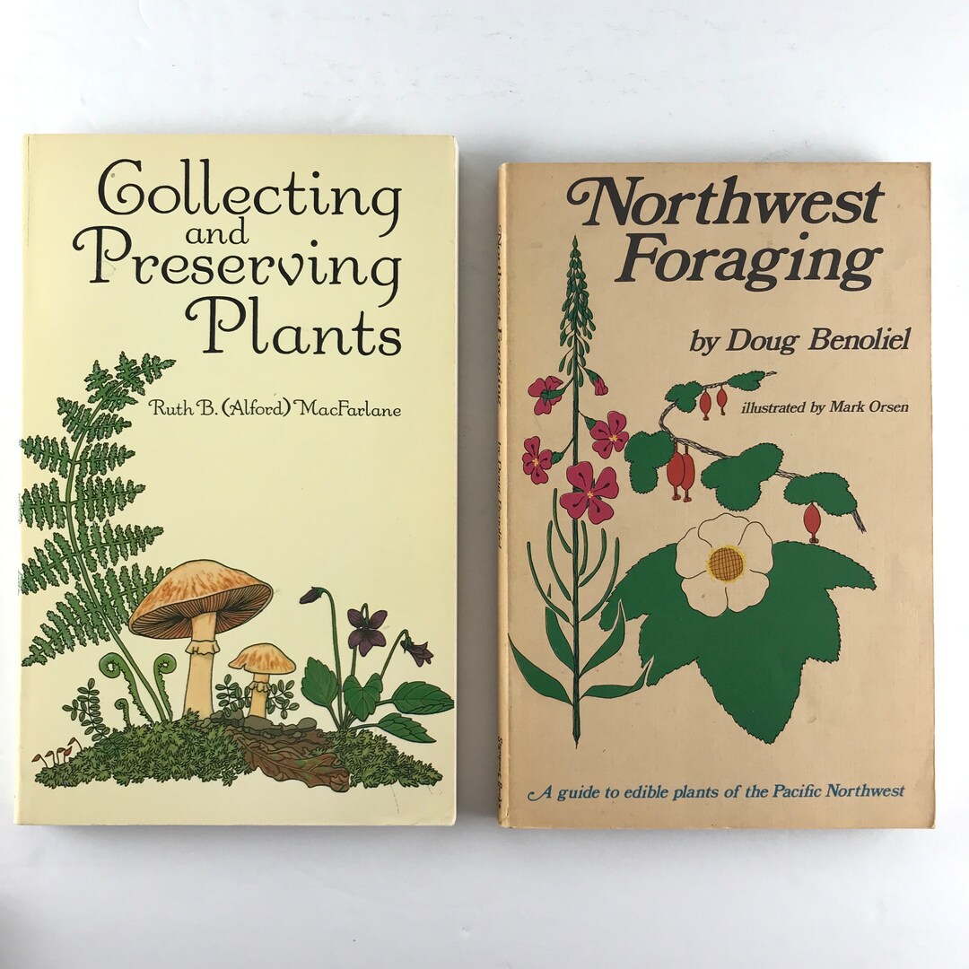 Northwest Foraging Book, Collecting and Preserving Plants, Plant Books ...