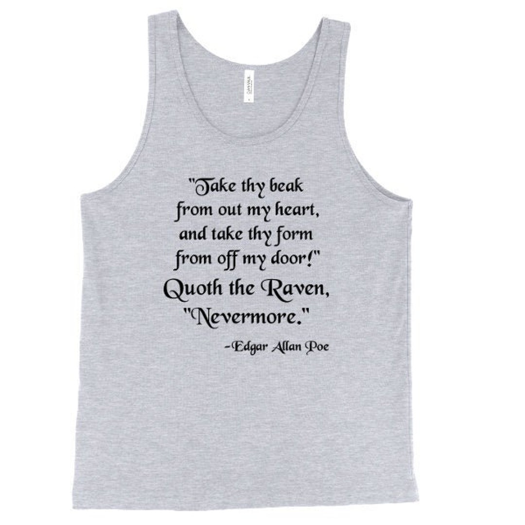 Edgar Allan Poe Tank Top, Quoth the Raven Nevermore Tank, Horror, Poe ...