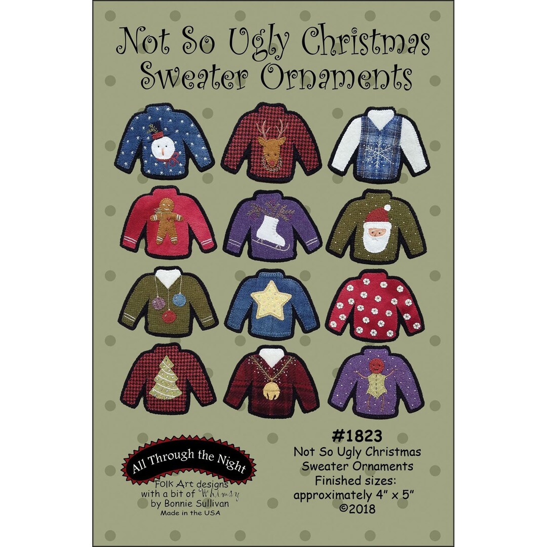 Not so Ugly Christmas Sweater Ornaments, Pattern by All Through the ...