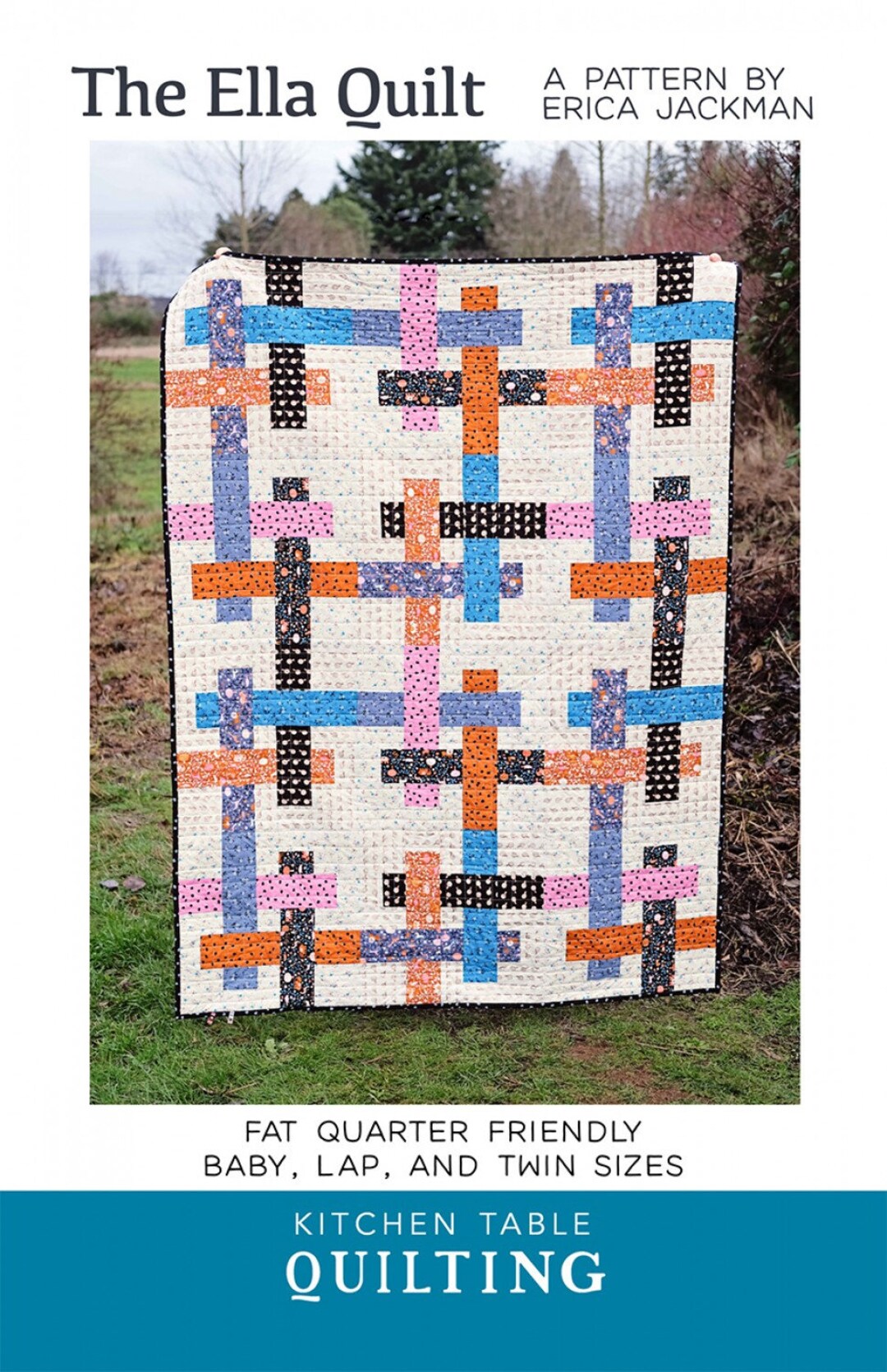 The Ella Quilt Pattern by Erica Jackman of Kitchen Table Quilting, Fat ...