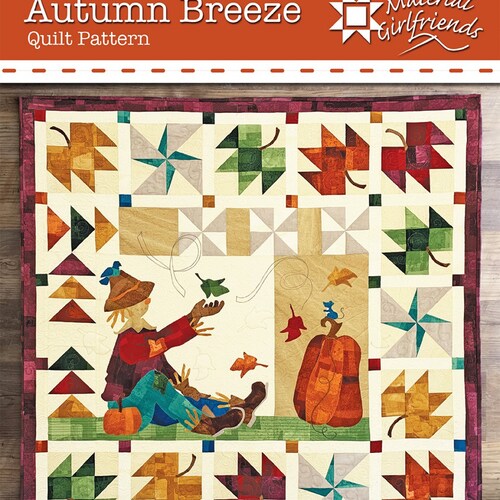 Autumn Breeze Quilt Pattern by Material Girlfriends Fusible - Etsy