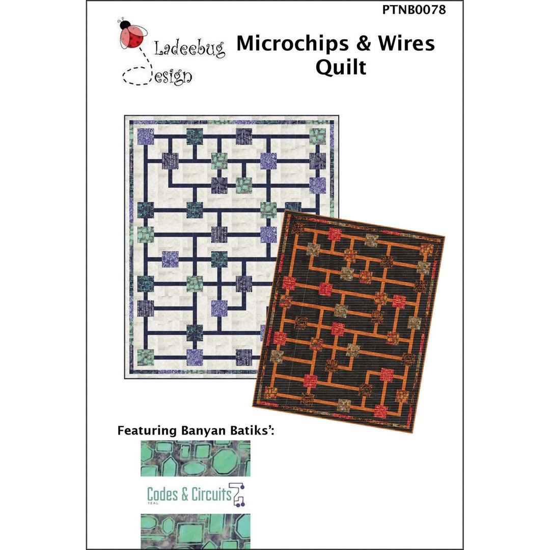 SALE! Microchips & Wires, Quilt Pattern by Sara Lister of Ladeebug ...