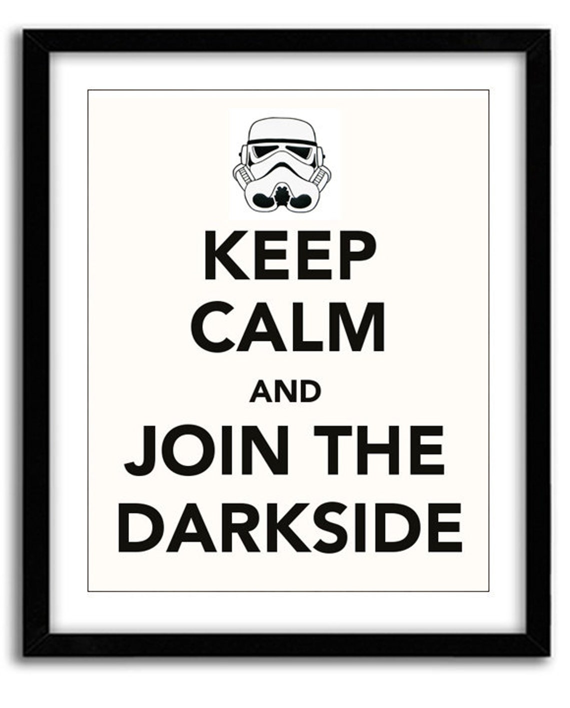 Star Wars "keep Calm" Poster Print - Stormtrooper - "join the Darkside ...
