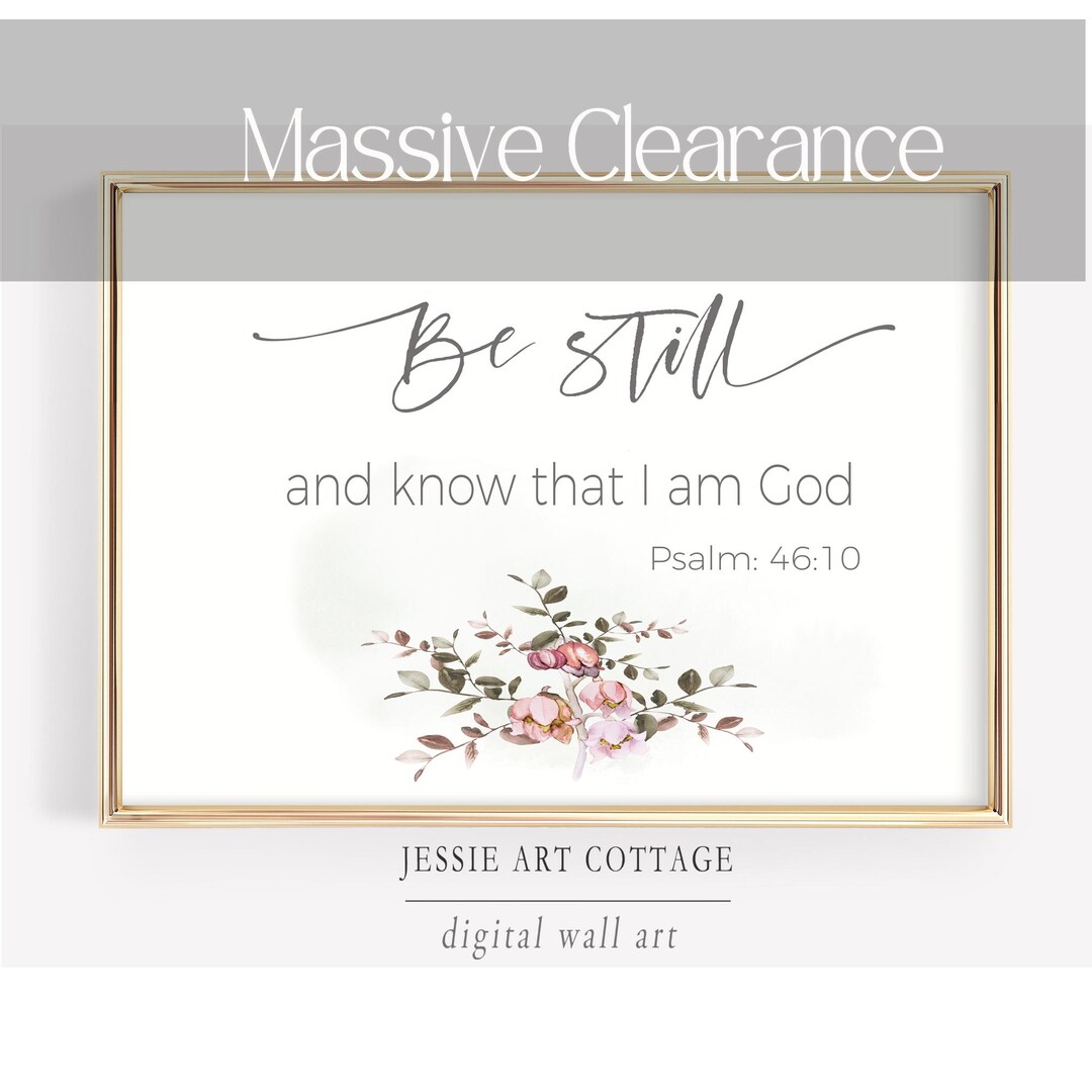 Psalm 46:10, Be Still and Know, Christian Poster Print, Horizoontal ...