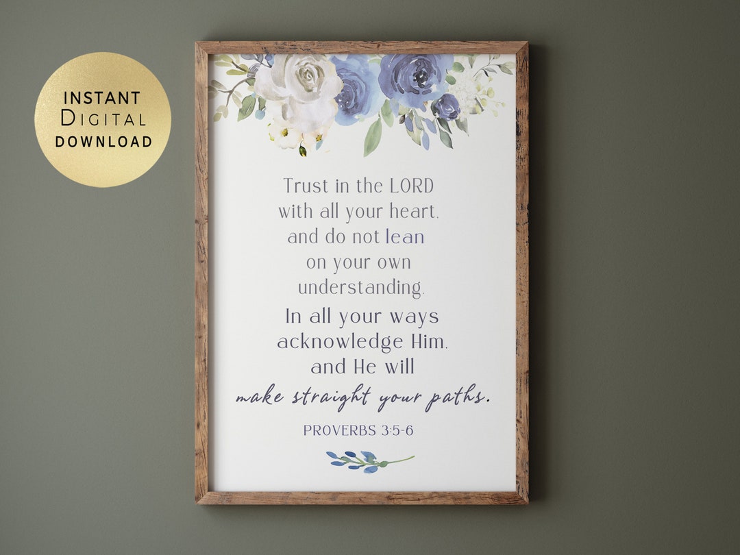 Proverbs 3:5-6 Trust the Lord, Bible Verse Printable Wall Art ...