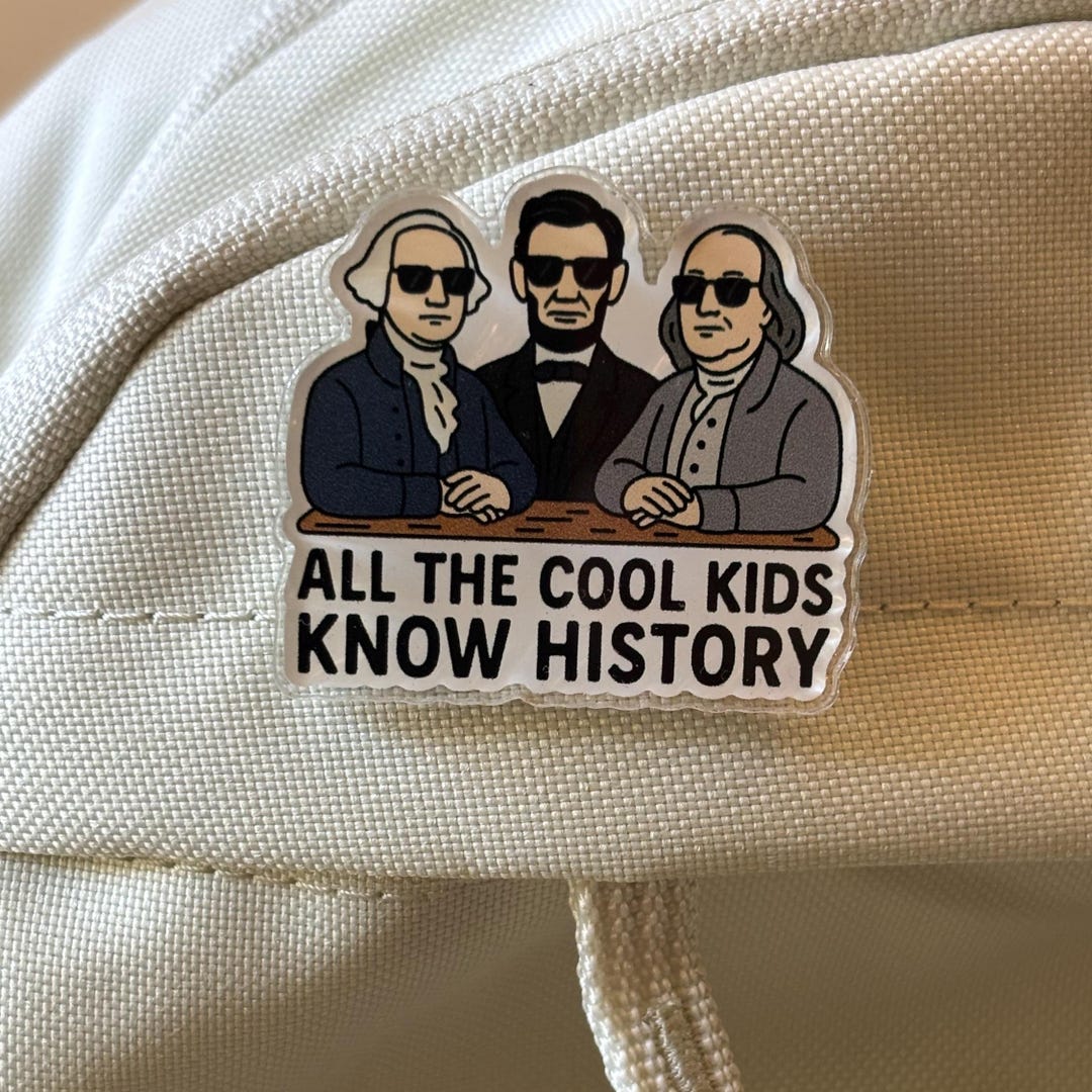 Acrylic Pin| All the Cool Kids Know History - Etsy