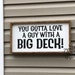 I Love a Guy With a Big Deck, Wood Deck Sign, Man Cave, Gift for Men ...