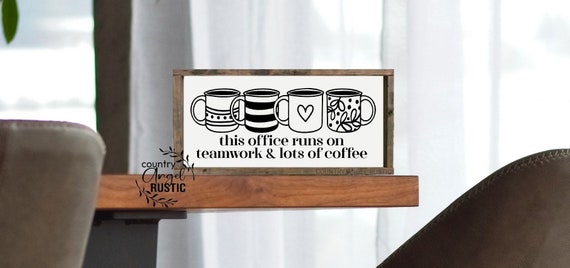 Office Sign Teamwork & Coffee Office Coffee Bar Coffee - Etsy