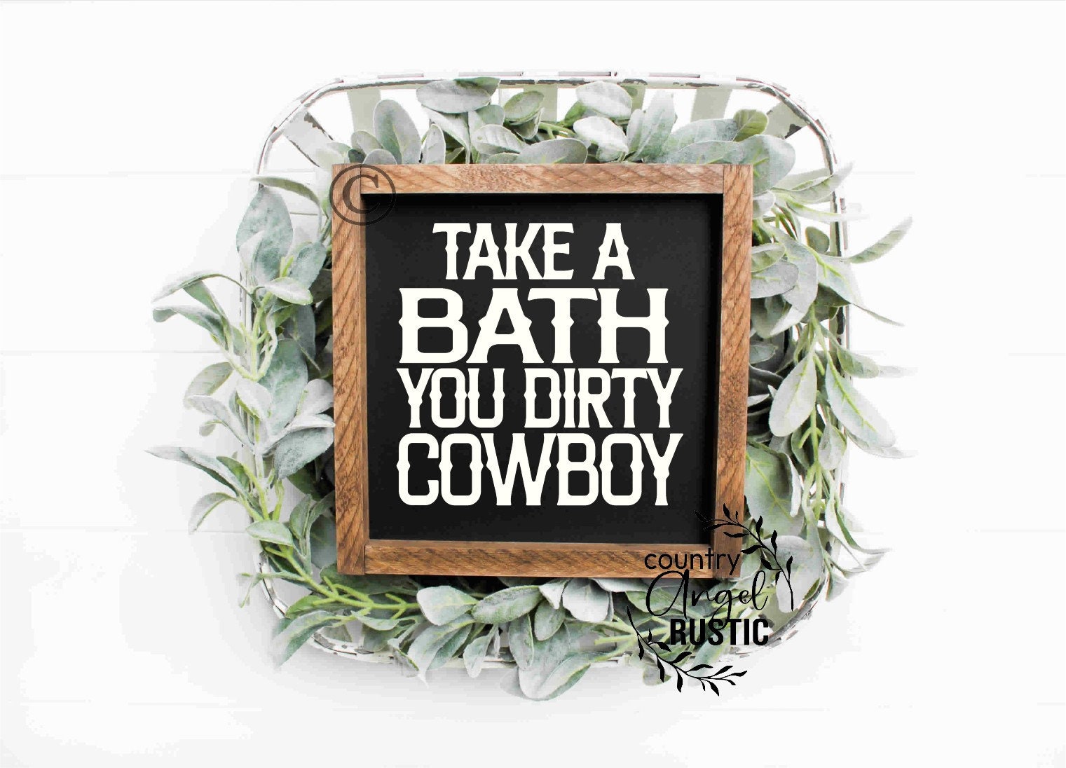 Take a Bath You Dirty Cowboy Western Cowgirl Cowboy Bath | Etsy