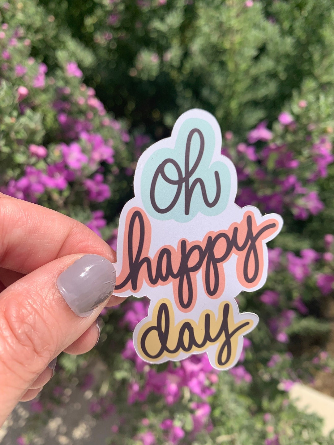Oh Happy Day Sticker-hydro Flask Sticker-notebook Stickers-weatherproof ...